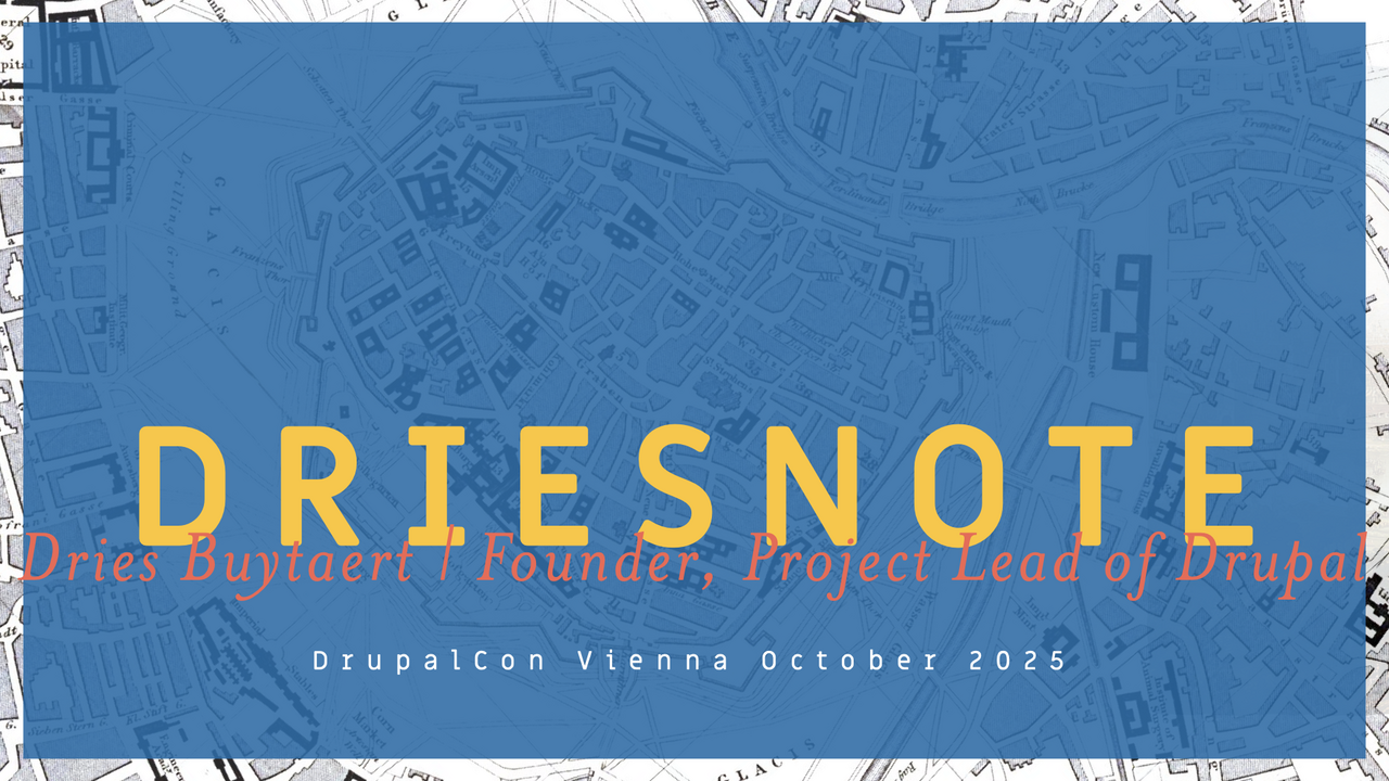 State of Drupal presentation (October 2025) | Dries Buytaert